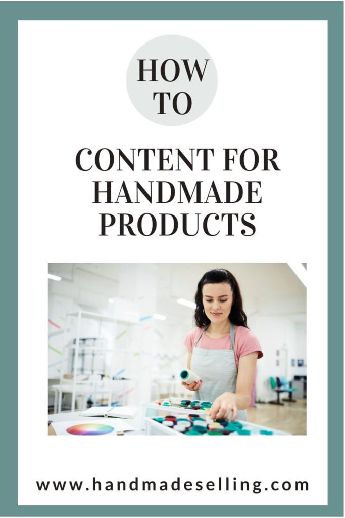 Content For Handmade Products in 2026 ~ handmadeselling.com